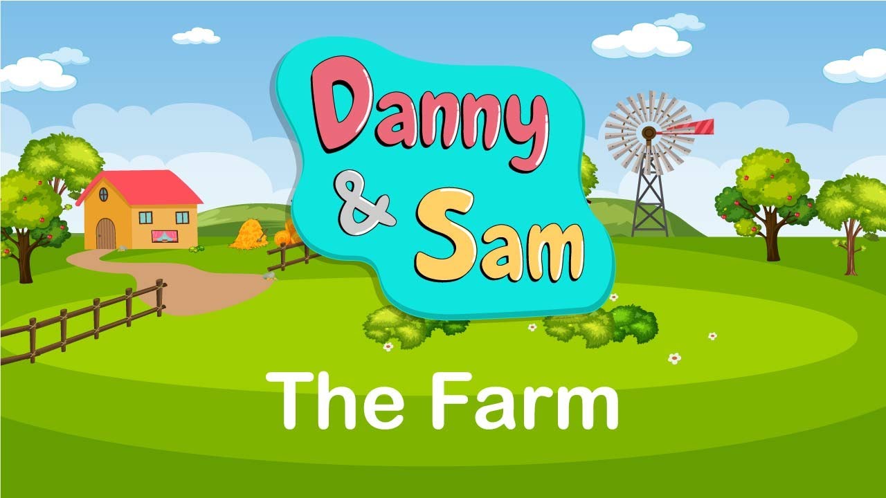 Danny & Sam - The farm - YouTube
