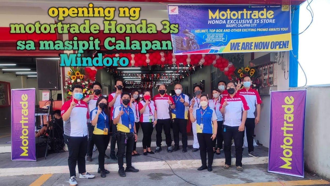 Opening ng motortrade Honda 3s masipit Calapan city #mindoro # ...