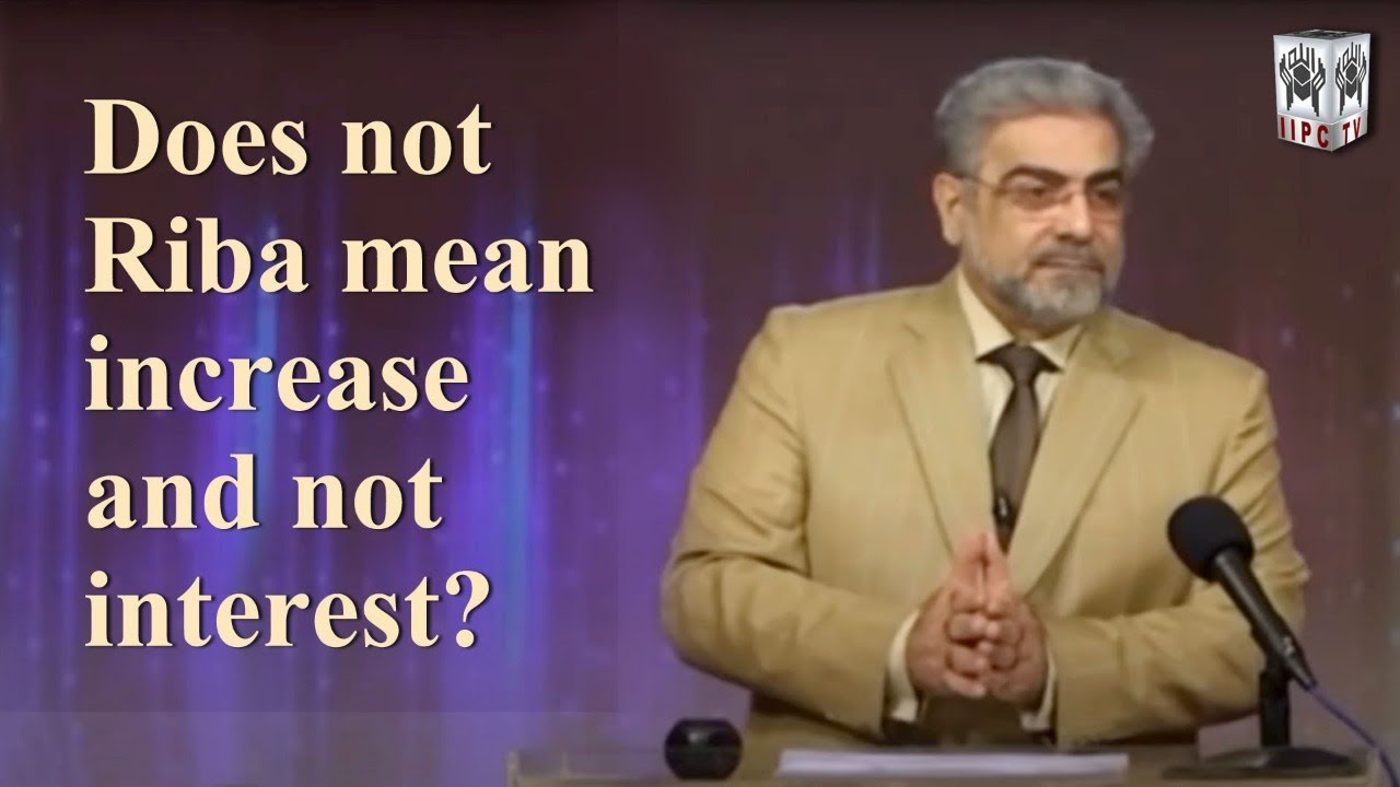 Does not Riba mean increase and not interest? - YouTube