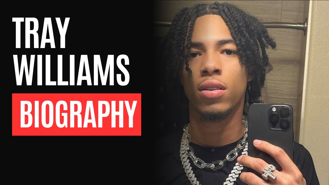 Tray Williams Bio, Wiki, Early Life, Career, Family & More - YouTube
