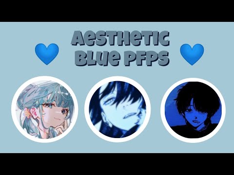 💙 Aesthetic blue pfps part 1 💙 - YouTube