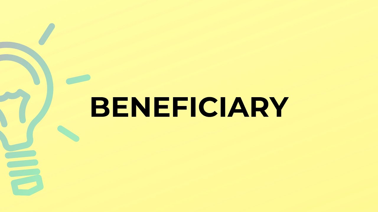 What is the meaning of the word BENEFICIARY? - YouTube