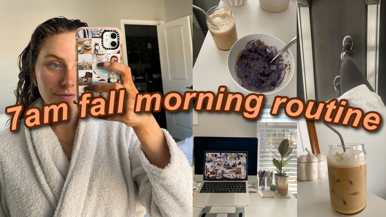 7AM FALL MORNING ROUTINE 2021 | Productive + Healthy - YouTube