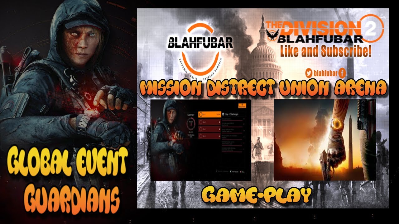 Tom Clancy's The Division 2-Global Event-Guardians-Mission-District ...