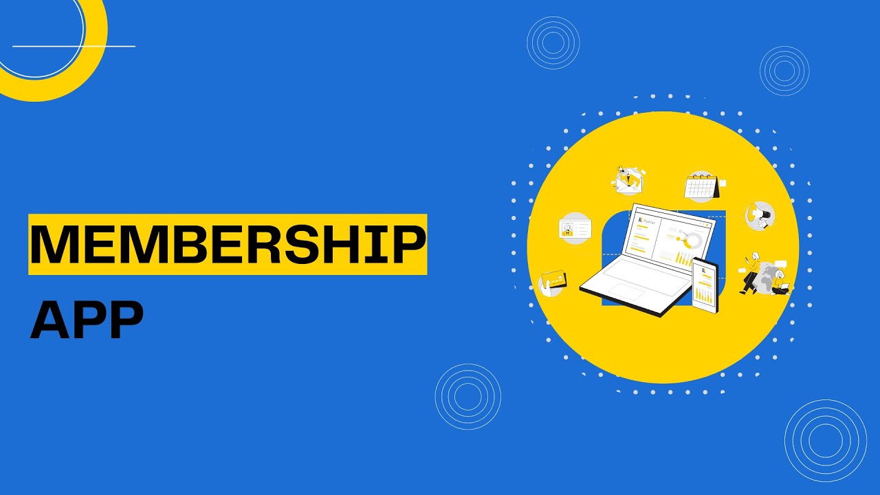Membership App - Utilize All The Features of Our Membership Management ...