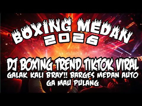 DJ BOXING MEDAN TERBARU 2026 🔥 DJ REMIX BECAK TURBO FULL BASS PALING KERAS