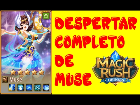 MAGIC RUSH : DESPERTAR COMPLETO MUSE - YouTube