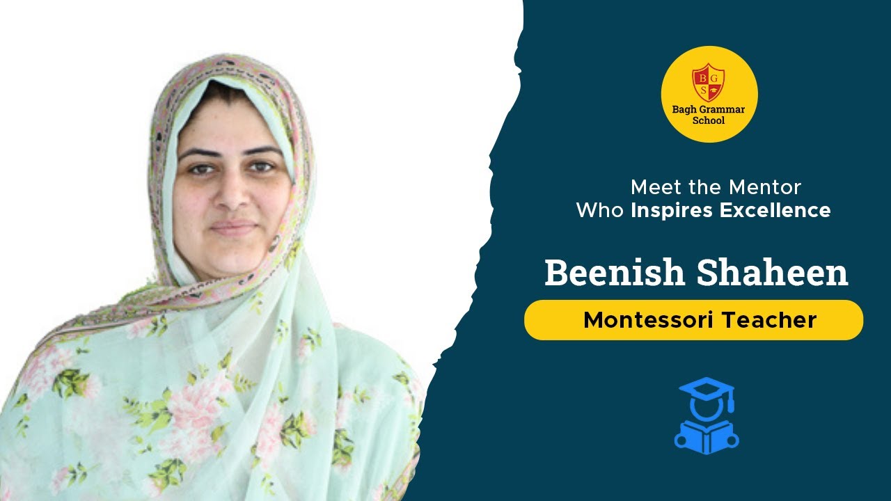 Meet the Mind Behind the Mission | Beenish Shaheen | Montessori Teacher ...