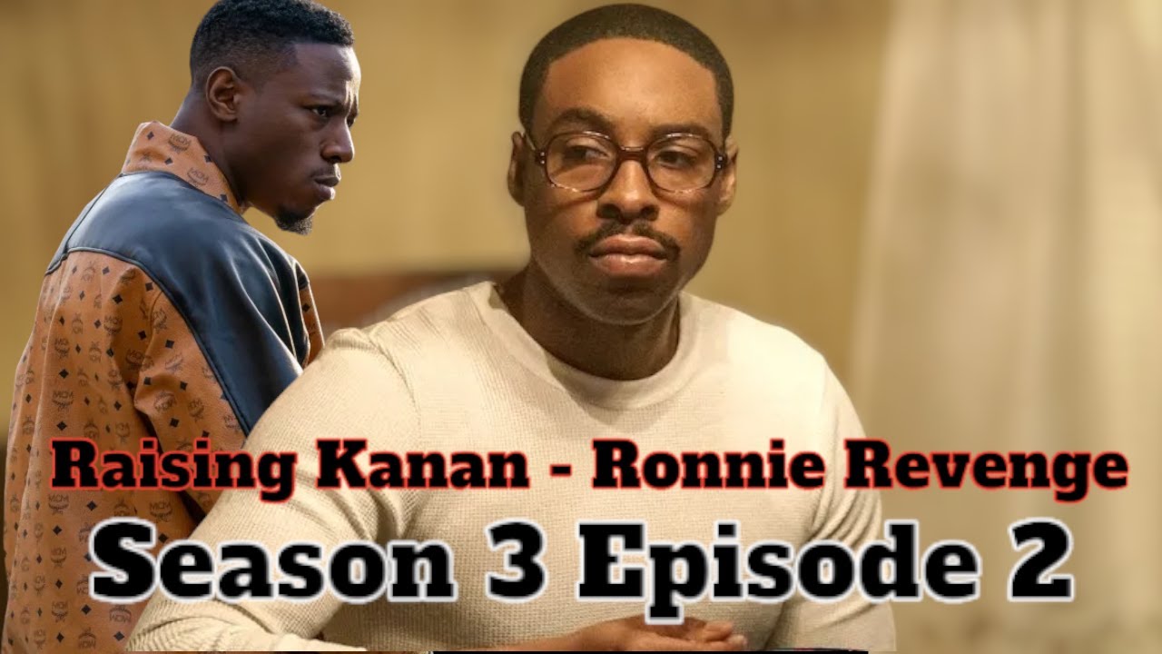 Will Unique Setup Ronnie - Raising Kanan Season 3 Episode 2 Predictions ...