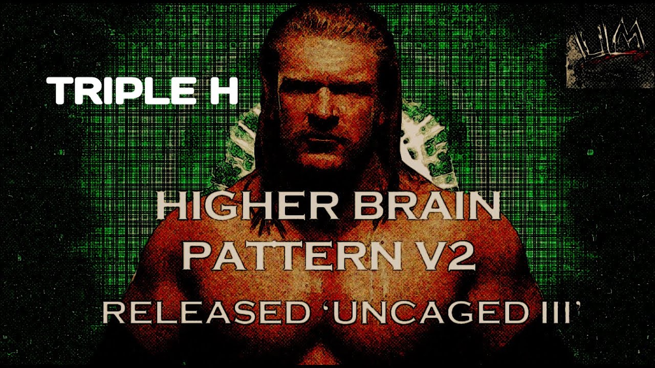 WWE | TRIPLE H "HIGHER BRAIN PATTERN" V2 | THEME SONG - YouTube