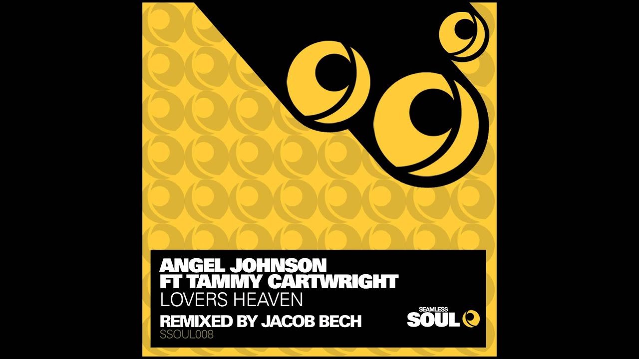 Angel Johnson feat Tammy Cartwright Lovers Heaven (Jacob Bech Mix ...