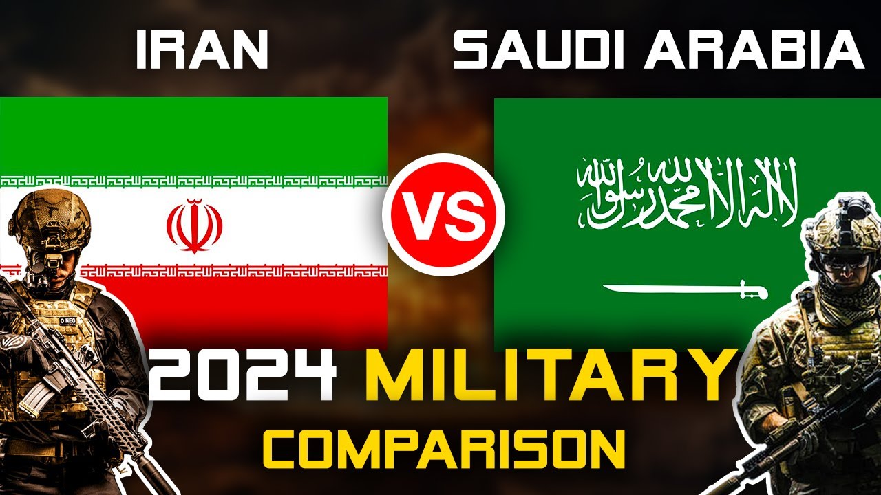 🔥 Iran vs Saudi Arabia Military Power Comparison 2024 🔥 | Saudi Arabia ...