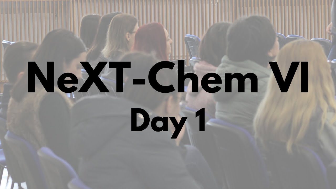 NeXT-Chem VI - Day 1 - YouTube