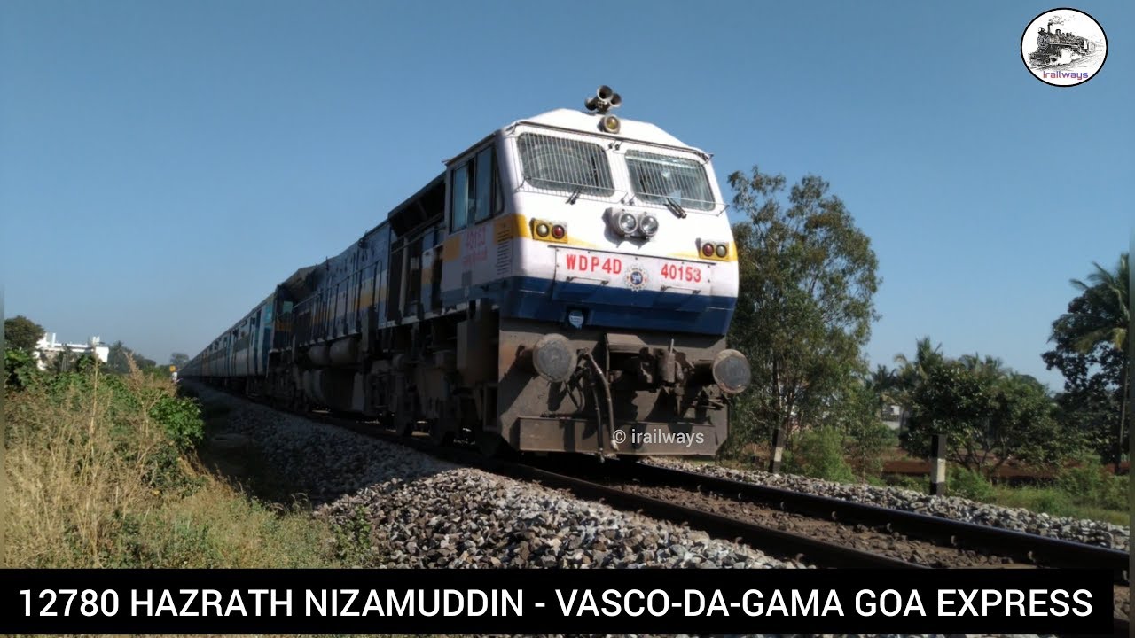 GOA EXPRESS | 12780/HAZRATH NIZAMUDDIN - VASCO-DA-GAMA | INDIAN ...