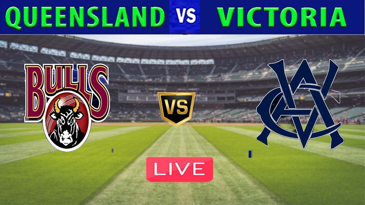 Live Queensland Bulls vs Victoria | QLD vs VIC | The Marsh One Day Cup ...