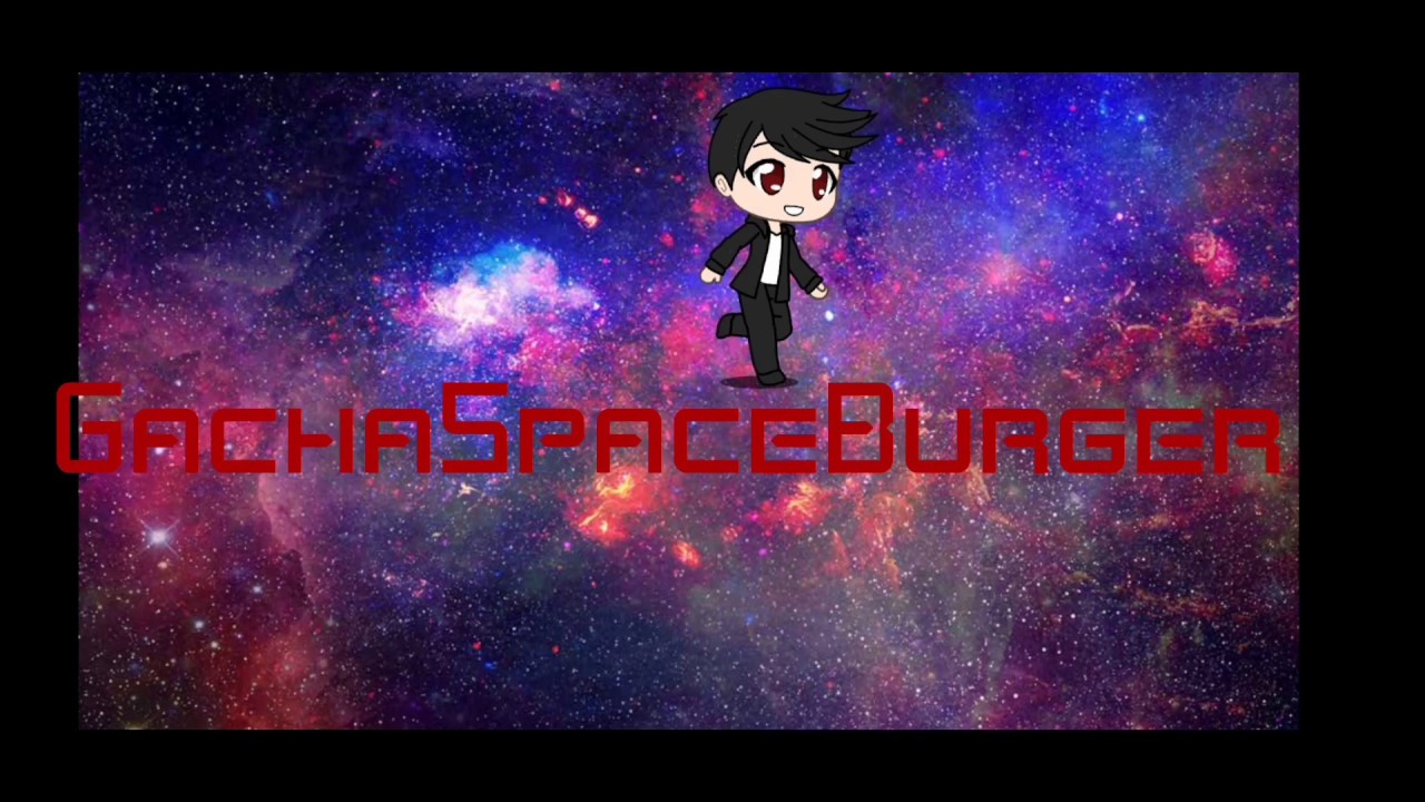 About Gacha Space Burger. - YouTube