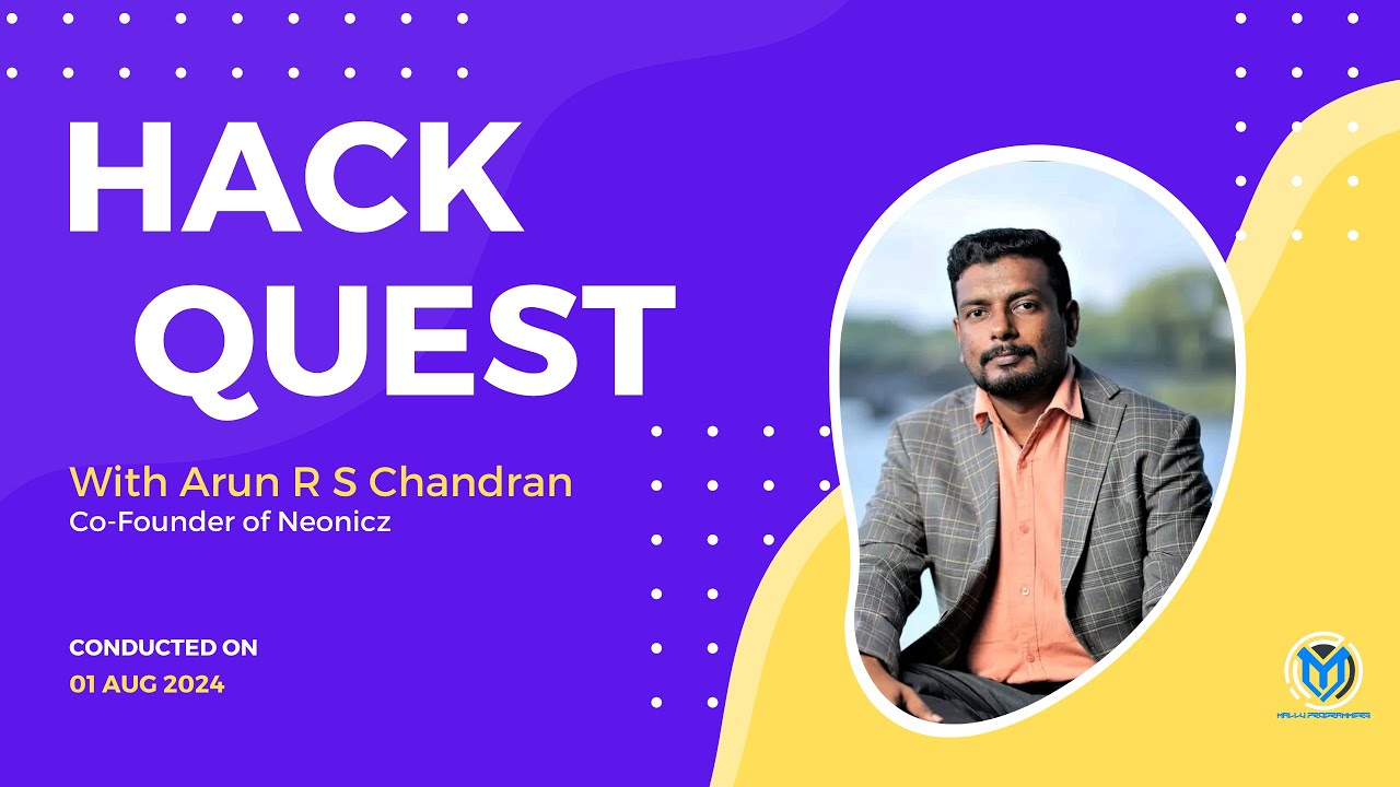 Hack Quest with Arun R S Chandran | Mallu Programmers - YouTube