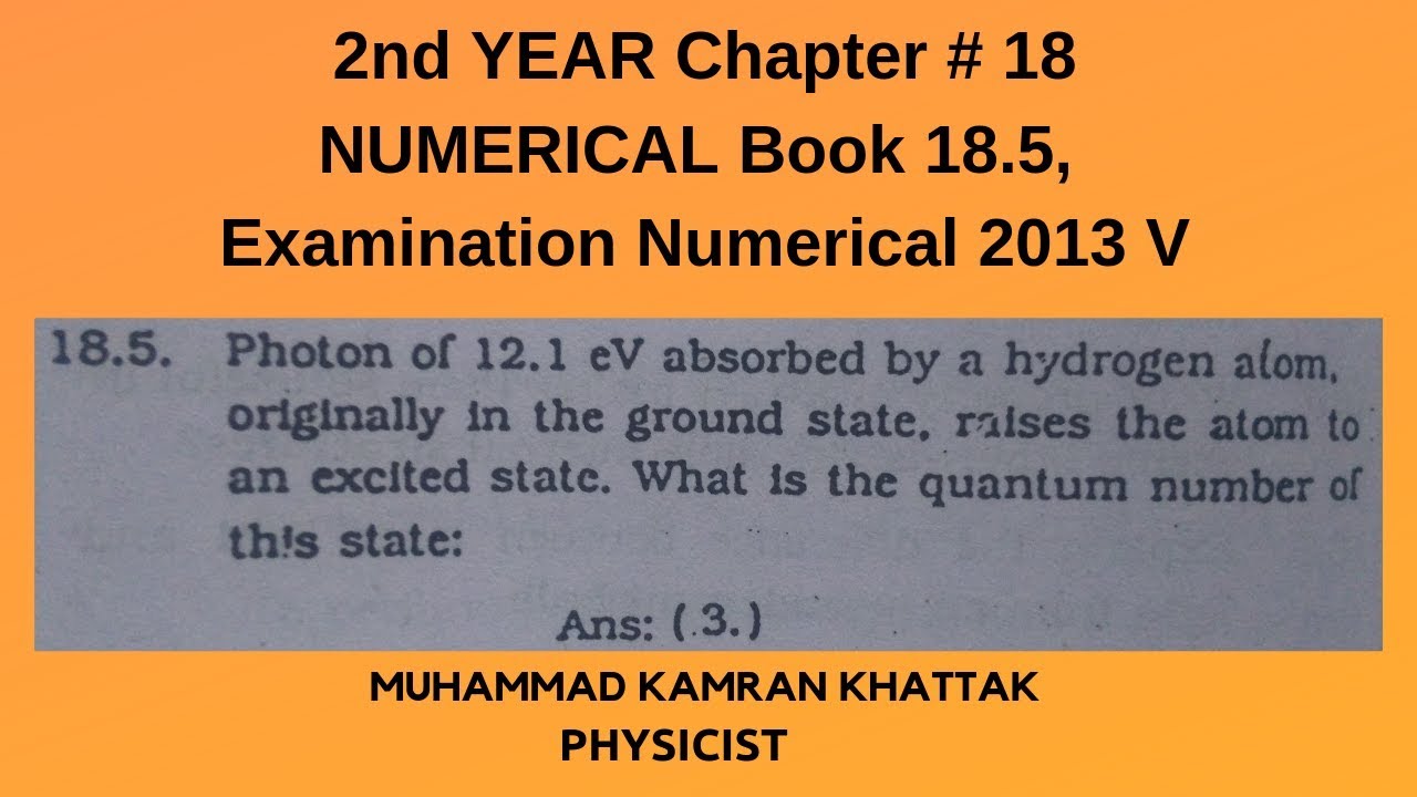 Second Year Physics Chapter 18, ATOMIC SPECTRA, Numerical book 18.5 ...