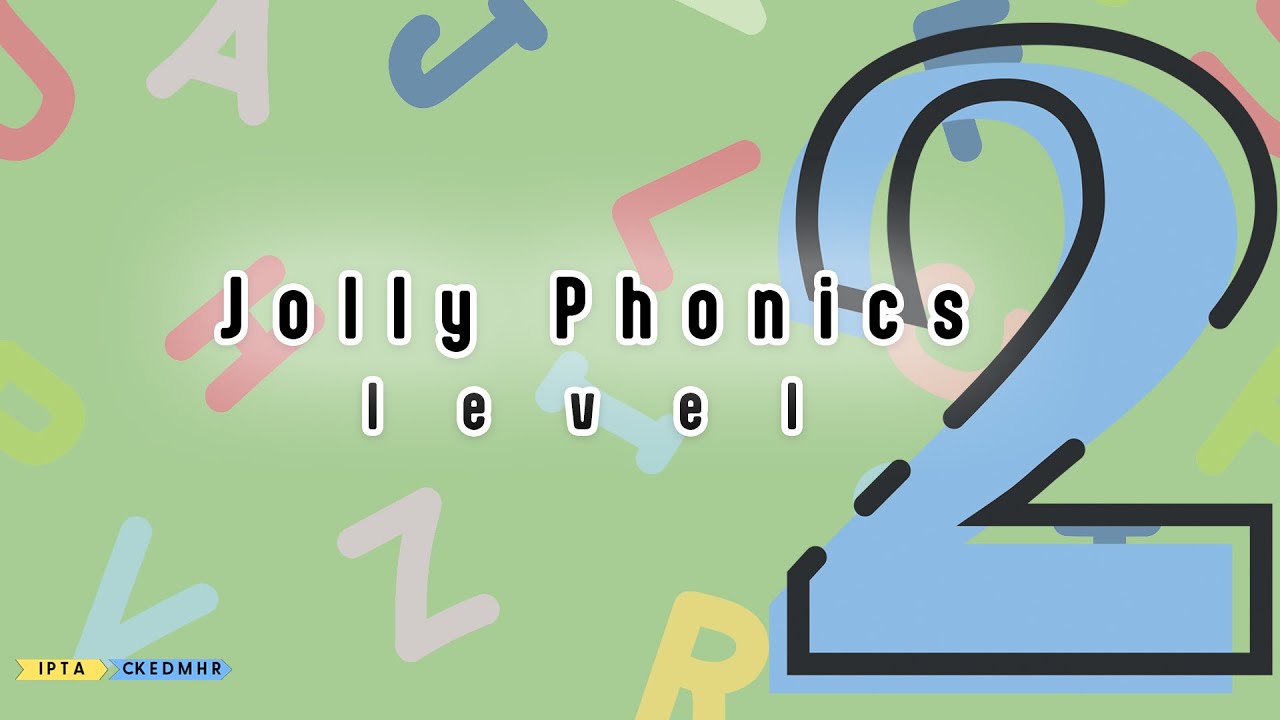Jolly Phonics Level 2 - YouTube
