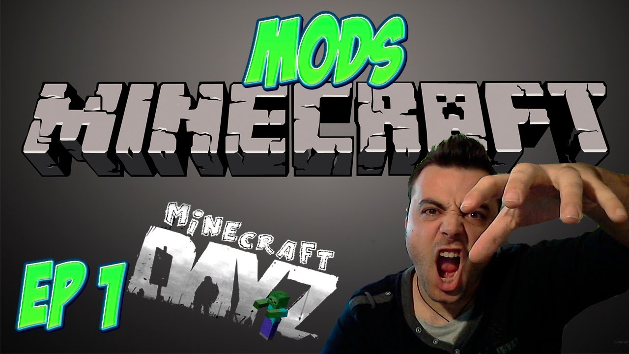 Minecraft Mods |Ep1| DayZ - YouTube