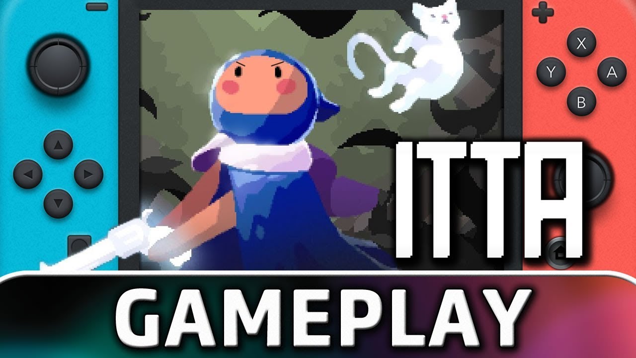 ITTA | Nintendo Switch Gameplay - YouTube