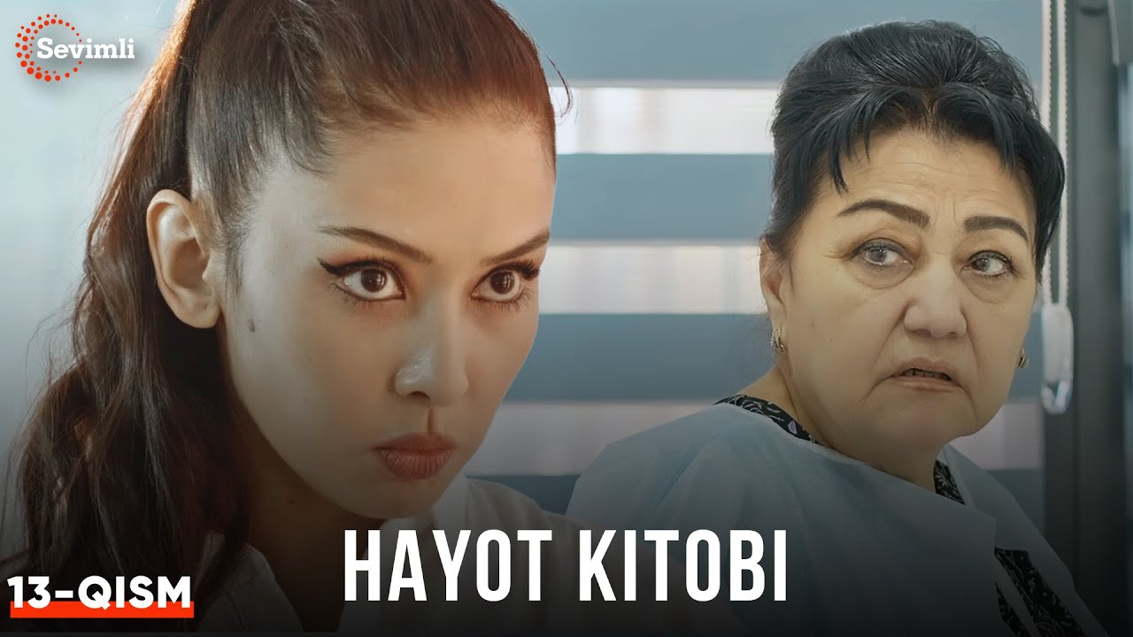 Hayot kitobi 13-qism (Yangi milliy serial) | Ҳаёт китоби 13-қисм (Янги ...