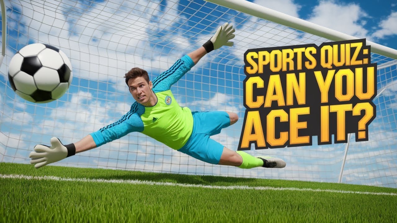 Test Your Sports Knowledge With These Fun Sports Quiz! - YouTube