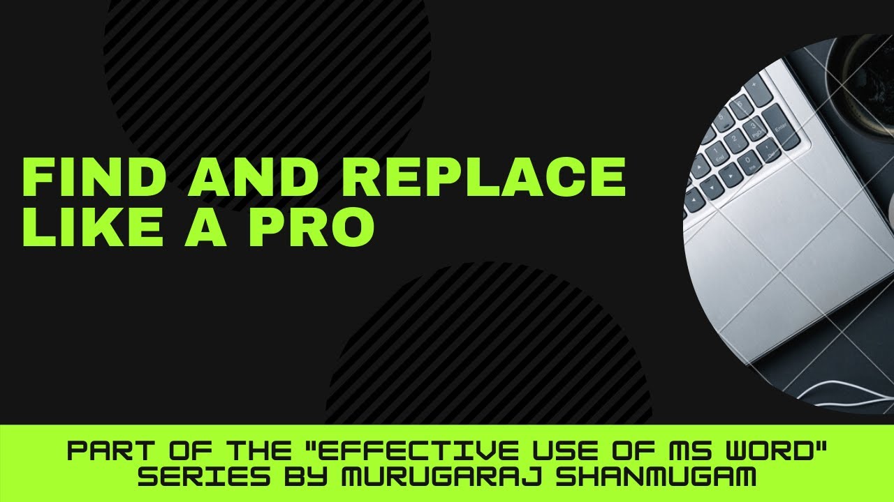 Find and Replace like a pro - YouTube