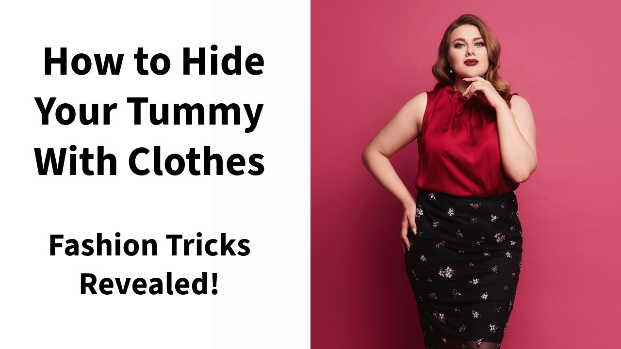 10 Best Outfit Tricks To Hide Belly Fat & Look Slimmer Instantly - YouTube