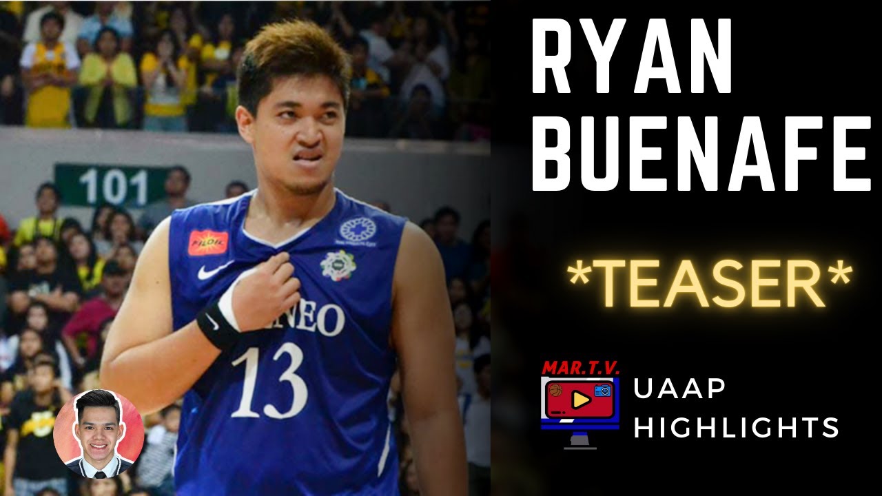 RYAN BUENAFE UAAP HIGHLIGHTS (TEASER) || MAR.T.V. - YouTube