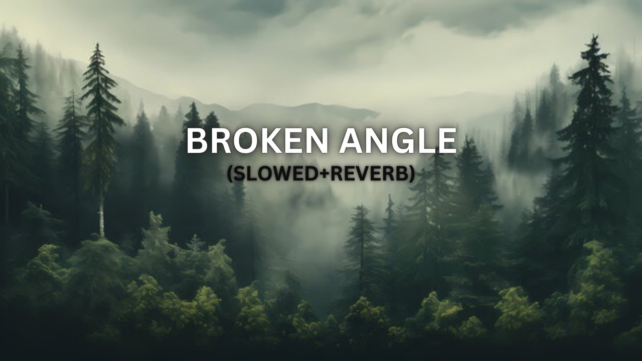 ARASH - BROKEN ANGLE (SLOWED+REVERB) | TRAMICHA - YouTube