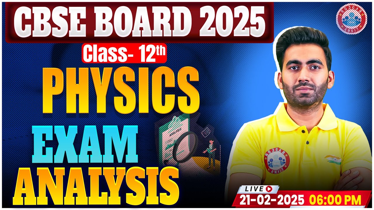 CBSE Board Class 12 Physics Paper Analysis 2025 | 12th Physics Exam ...