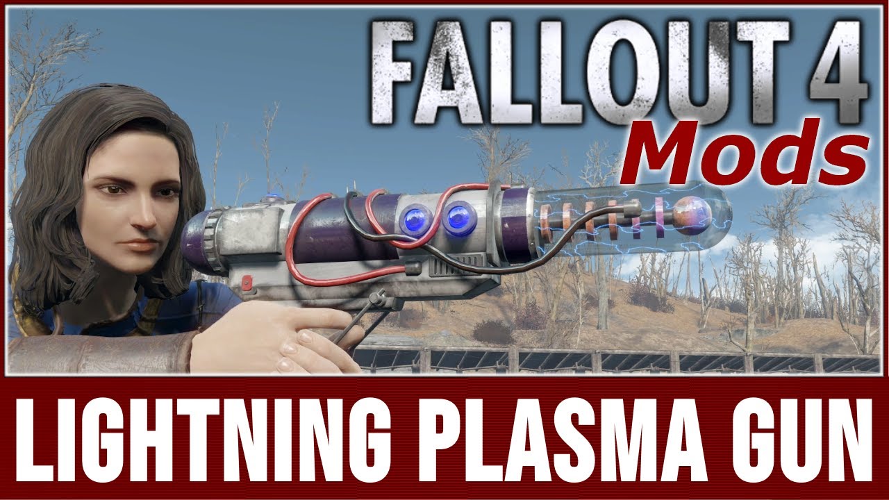 Fallout 4 Mods - Lightning Plasma Gun - YouTube