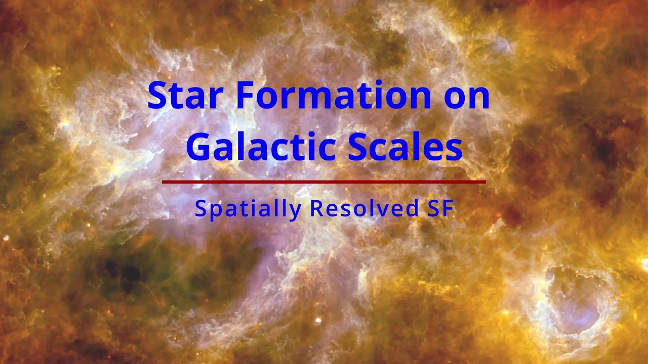 Star Formation 2020 - Lecture 7 - Star Formation on Galactic Scales ...