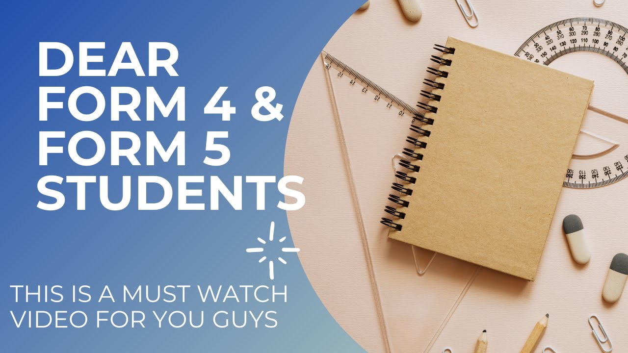 To all form 4 and form 5 students - YouTube