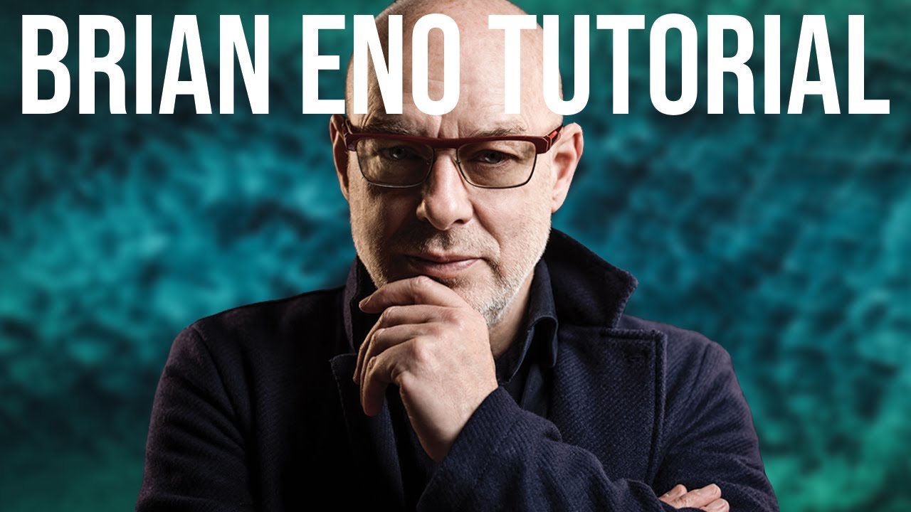 How To Make Ambient Music Like Brian Eno [Free Samples] - YouTube