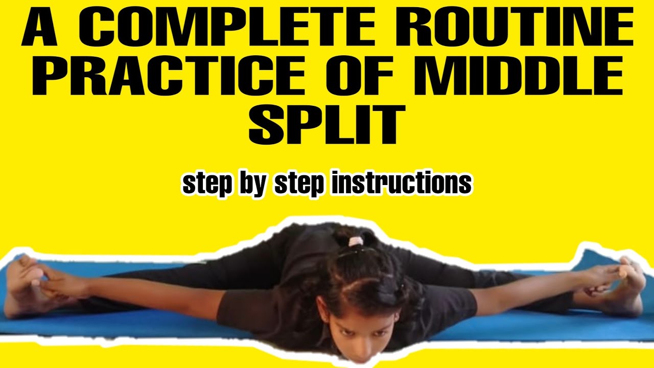 How To Do Middle Split or Bhunamanasana. - YouTube