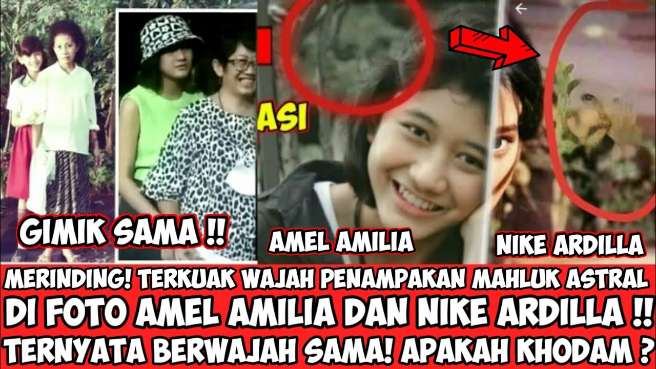 MERINDING! MUNCUL LAGI WAJAH PENAMPAKAN MAHLUK HALUS YANG SAMA DI FOTO NIKE ARDILA DAN AMEL ...