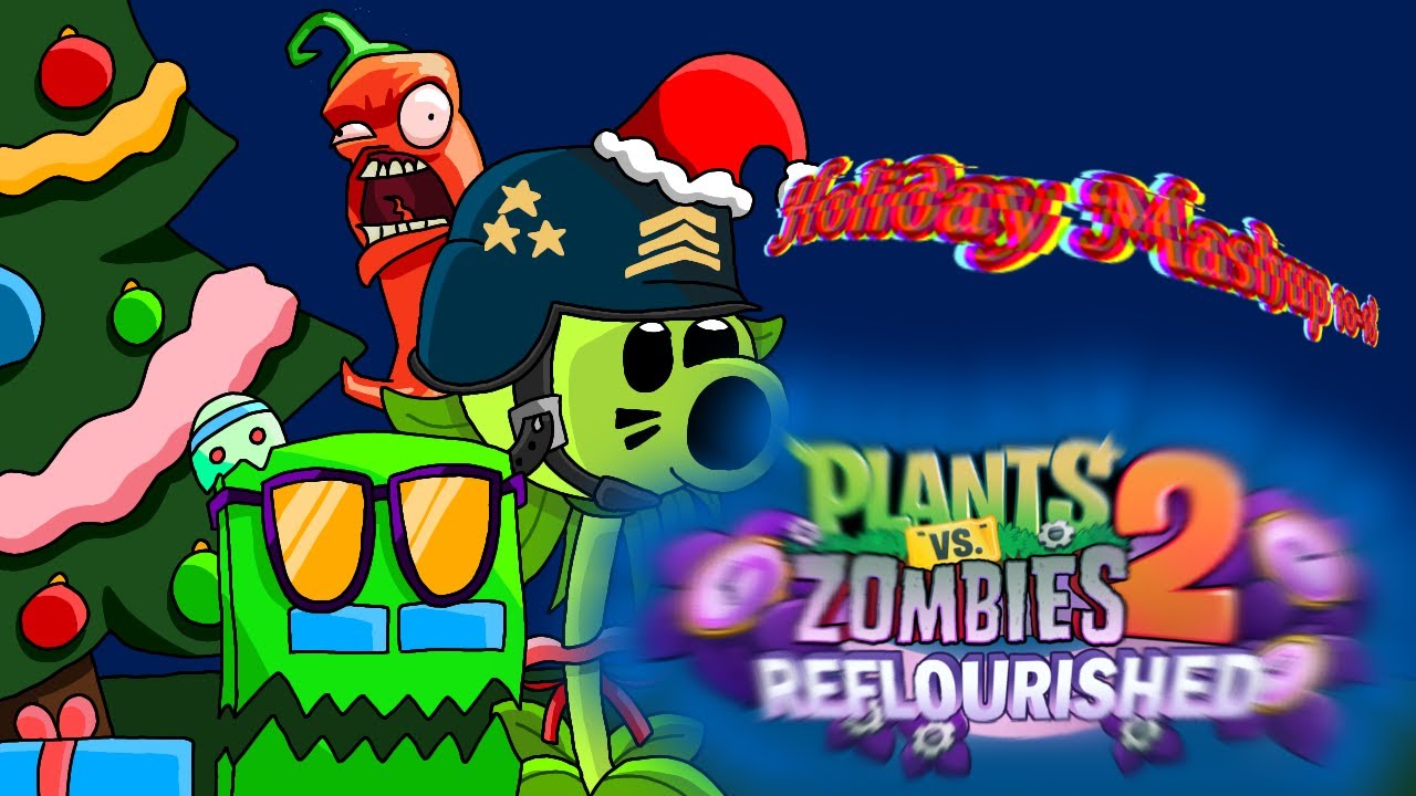 Plants vs Zombies 2: Reflourished - Holiday Mashup Level 10-18 (Episode ...