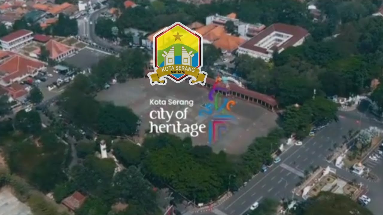 Kota Serang [City Of Heritage] - YouTube