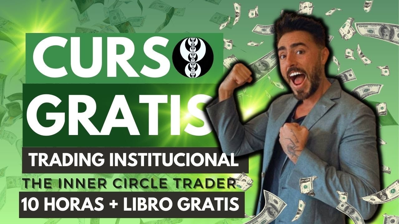 🔴Curso de Trading Institucional⚡️GRATIS⚡️The Inner Circle Trader ICT en ...
