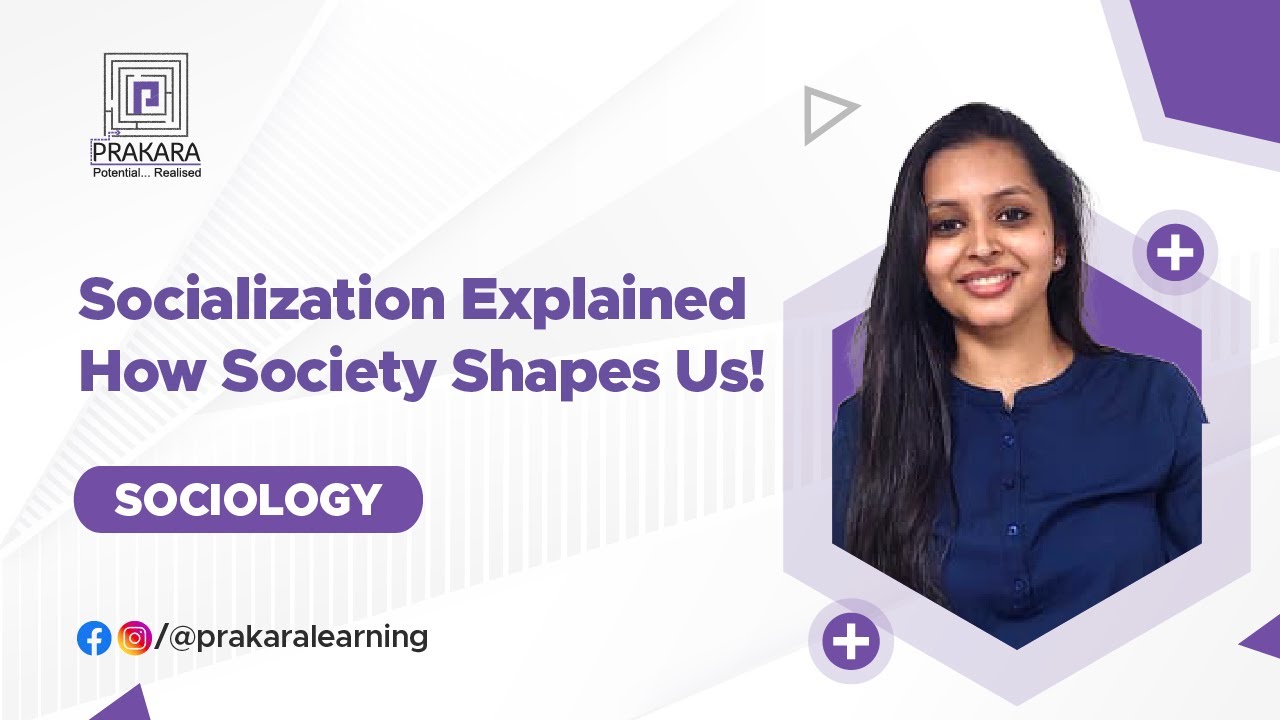 Socialization Explained - How Society Shapes Us! || SOCIOLOGY - YouTube