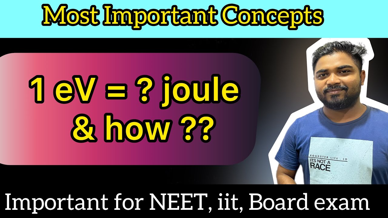 Convert 1eV to joule | units and measurements | important concepts ...