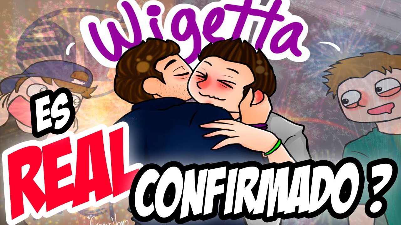 WIGETTA 100% CONFIRMADO WIGETTA ES REAL - YouTube