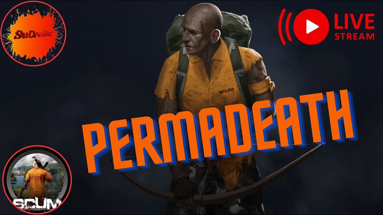 SCUM = Permadeath on Pork International - YouTube