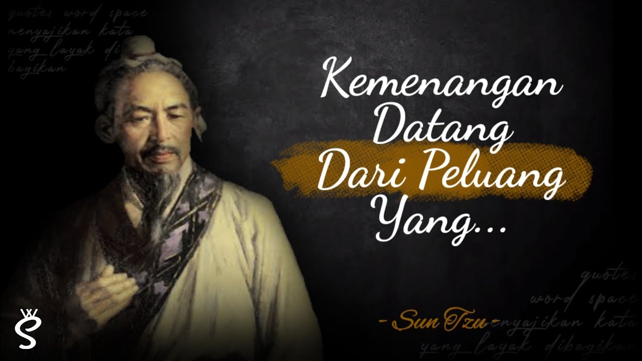 SUNGGUH LUARBIASA‼️ KATA-KATA TERBAIK SUN TZU, TENTANG PERJUANGAN DAN ...