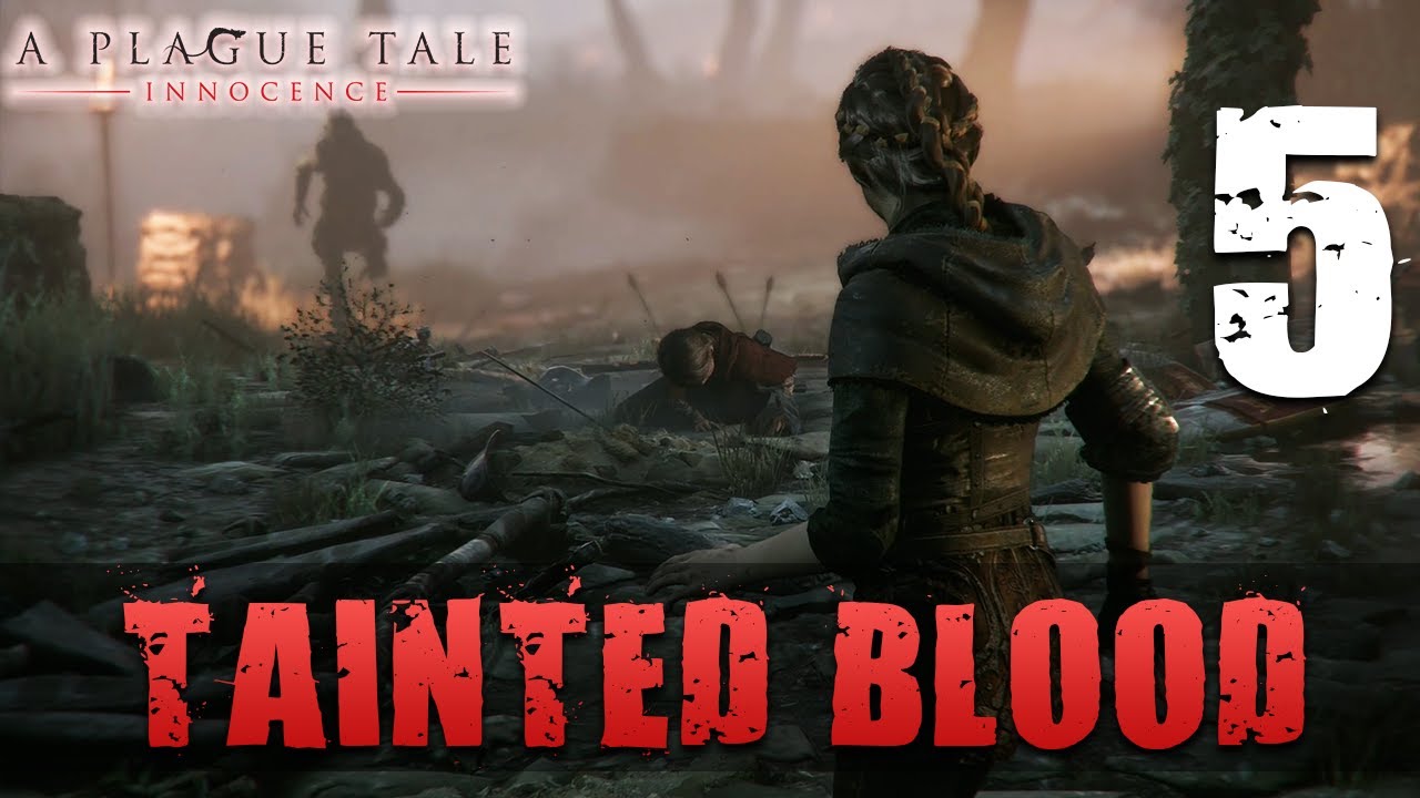 [5] Tainted Blood (Let’s Play A Plague Tale: Innocence w/ GaLm) - YouTube