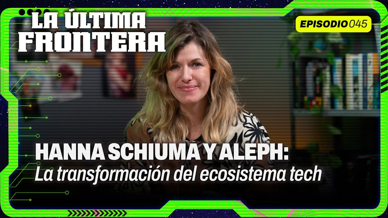 Hanna Schiuma y Aleph: el ecosistema tech de Argentina, revolución cripto e IA | La Última ...