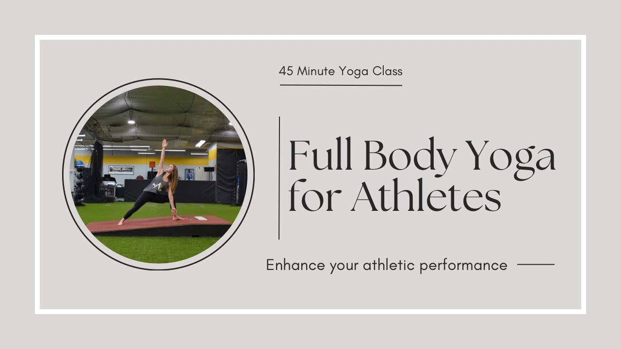 Yoga for Athletes | 45 Minute Yoga Class | All Levels & Full Body - YouTube