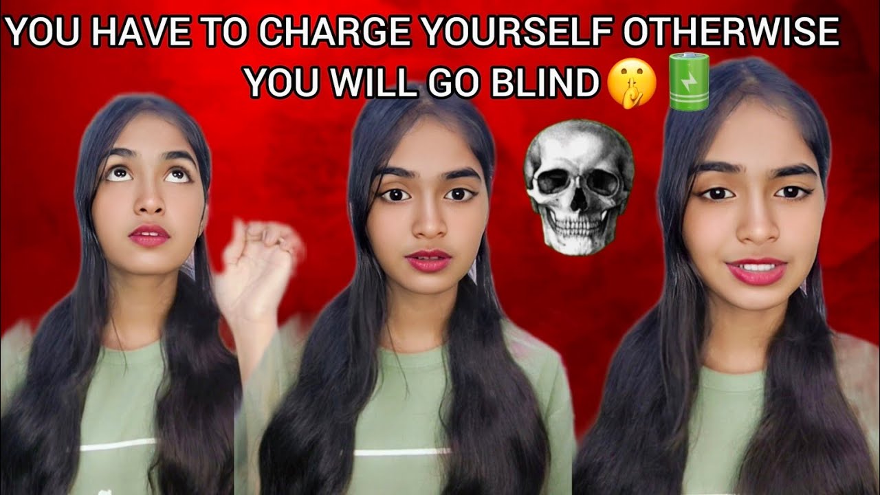 (FULL STORY) YOU HAVE TO CHARGE YOUR EYES ALSE YOU WILL GO BLIND 🤫 ...